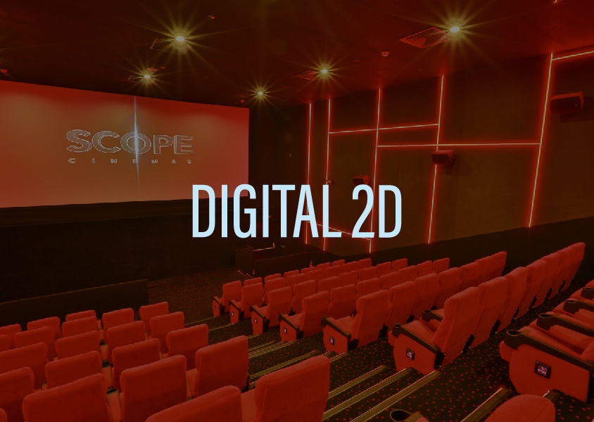 Digital 2D | Scope Cinemas
