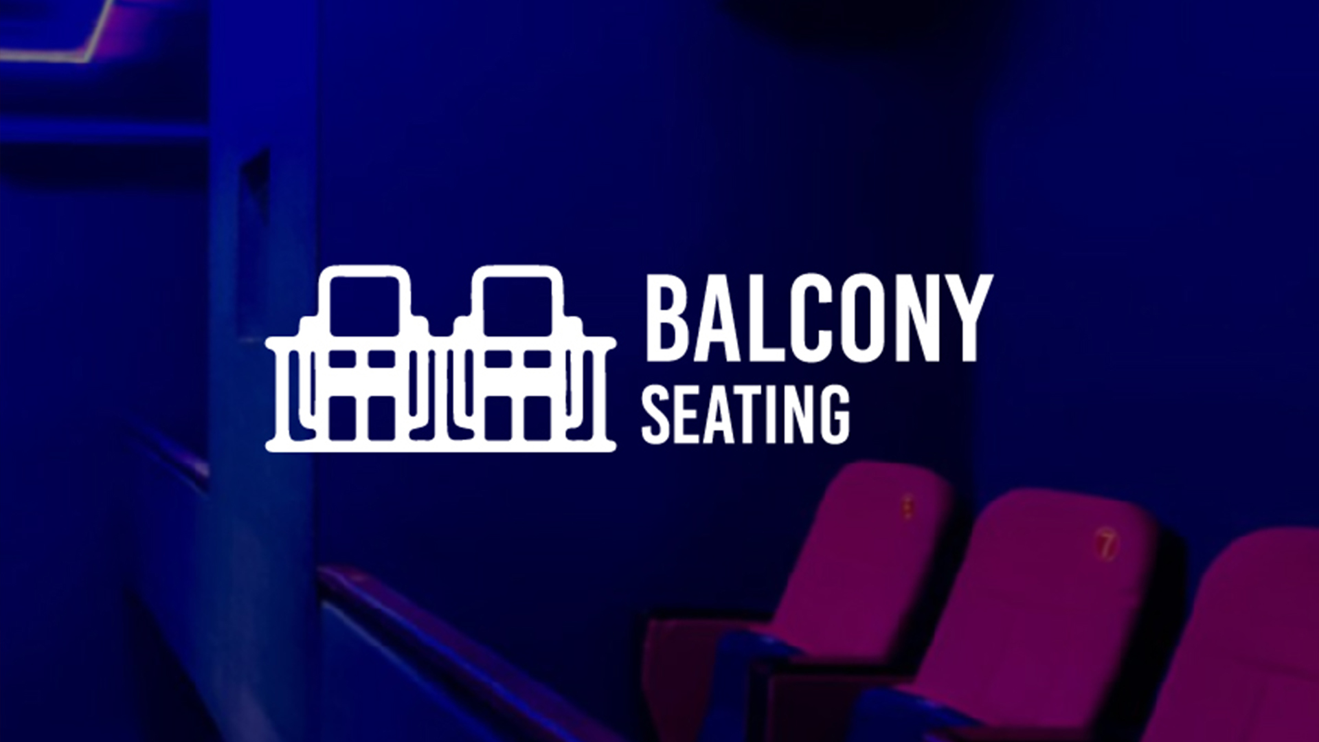 Balcony Seating | Scope Cinemas